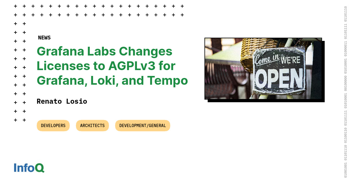 Grafana Labs Changes Licenses to AGPLv3 for Grafana, Loki, and Tempo ...