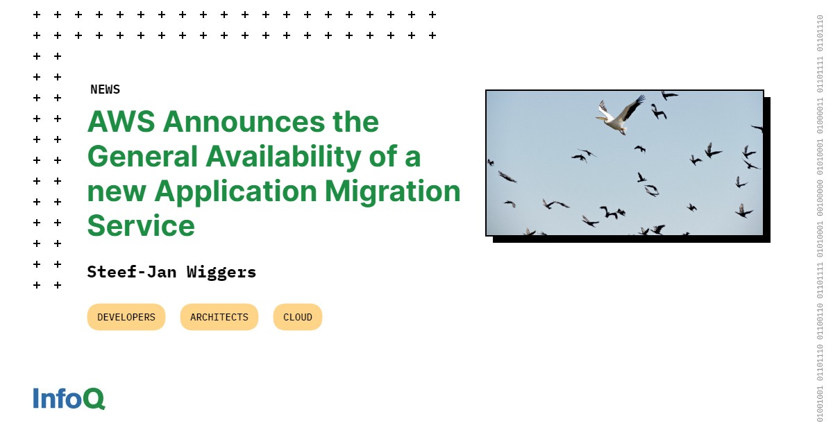 AWS Announces General Availability of New Application Migration Service ...