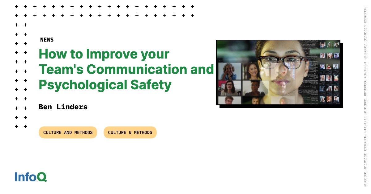 How to Improve Your Team's Communication and Psychological Safety - InfoQ