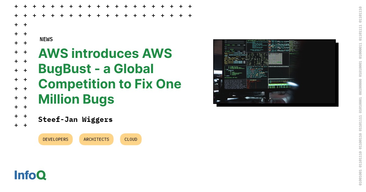 AWS Introduces AWS Bugbust - a Global Competition to Fix One Million Bugs - InfoQ