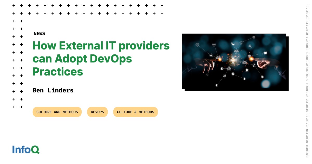 How External IT Providers Can Adopt DevOps Practices - InfoQ