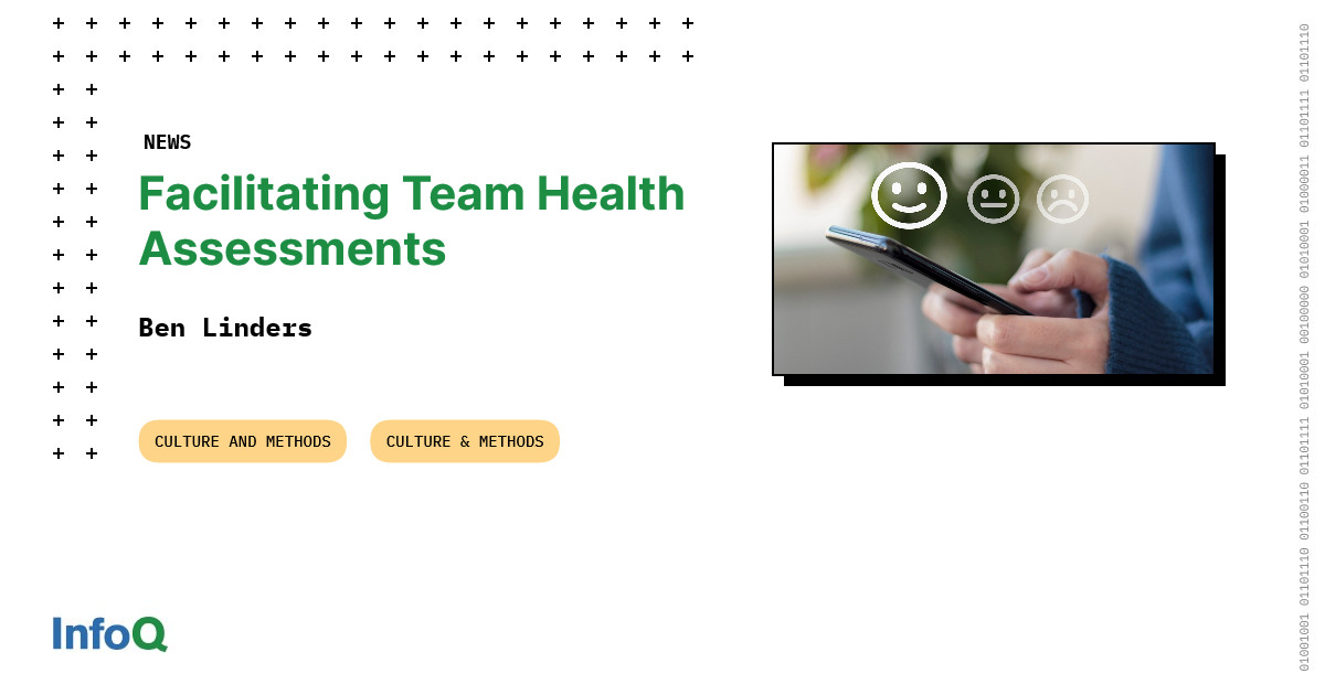 Facilitating Team Health Assessments - InfoQ