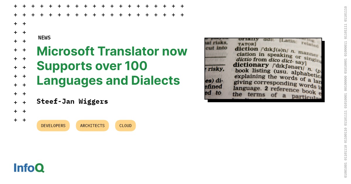 Microsoft Translator Now Supports over 100 Languages and Dialects - InfoQ