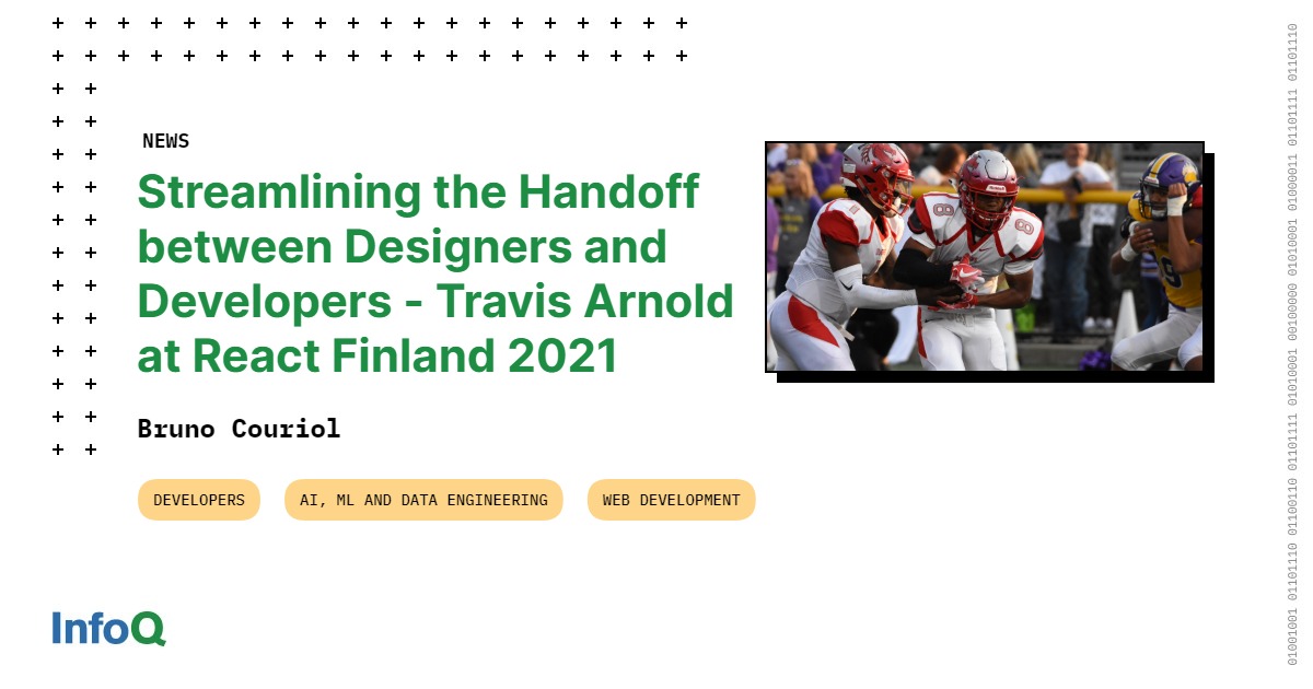 Streamlining the Handoff between Designers and Developers - Travis Arnold at React Finland 2021 ...
