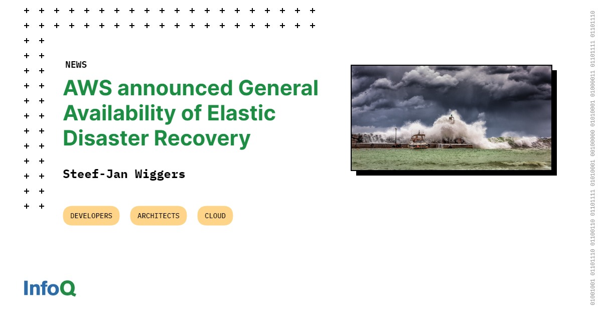AWS Announced General Availability of Elastic Disaster Recovery - InfoQ
