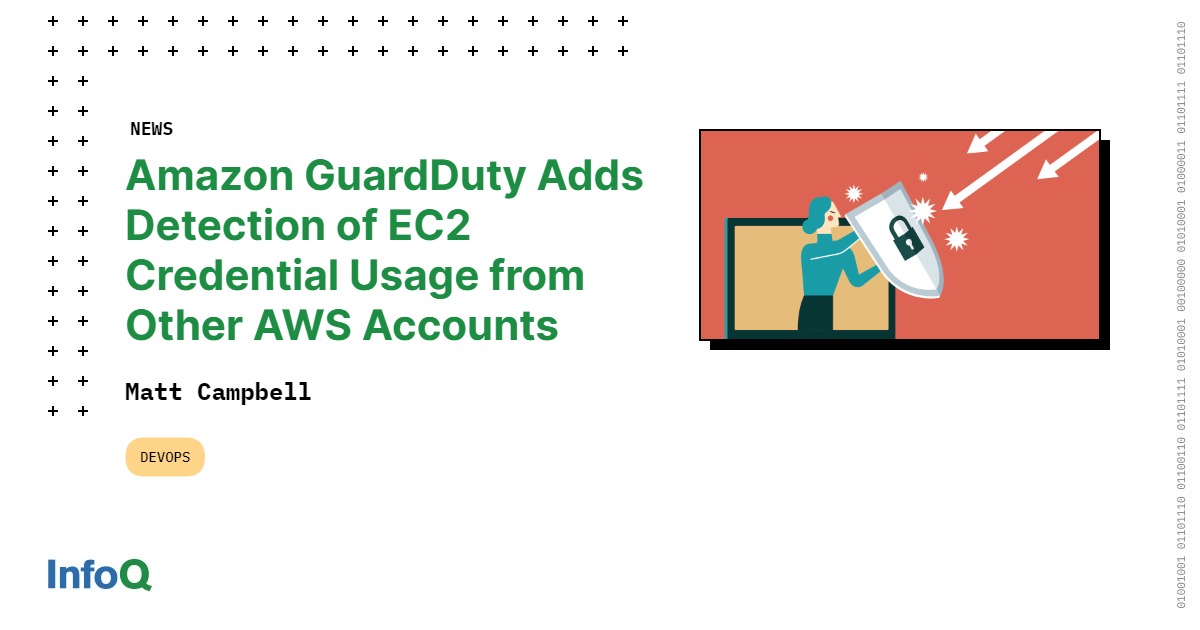 Amazon GuardDuty Adds Detection of EC2 Credential Usage from Other AWS ...
