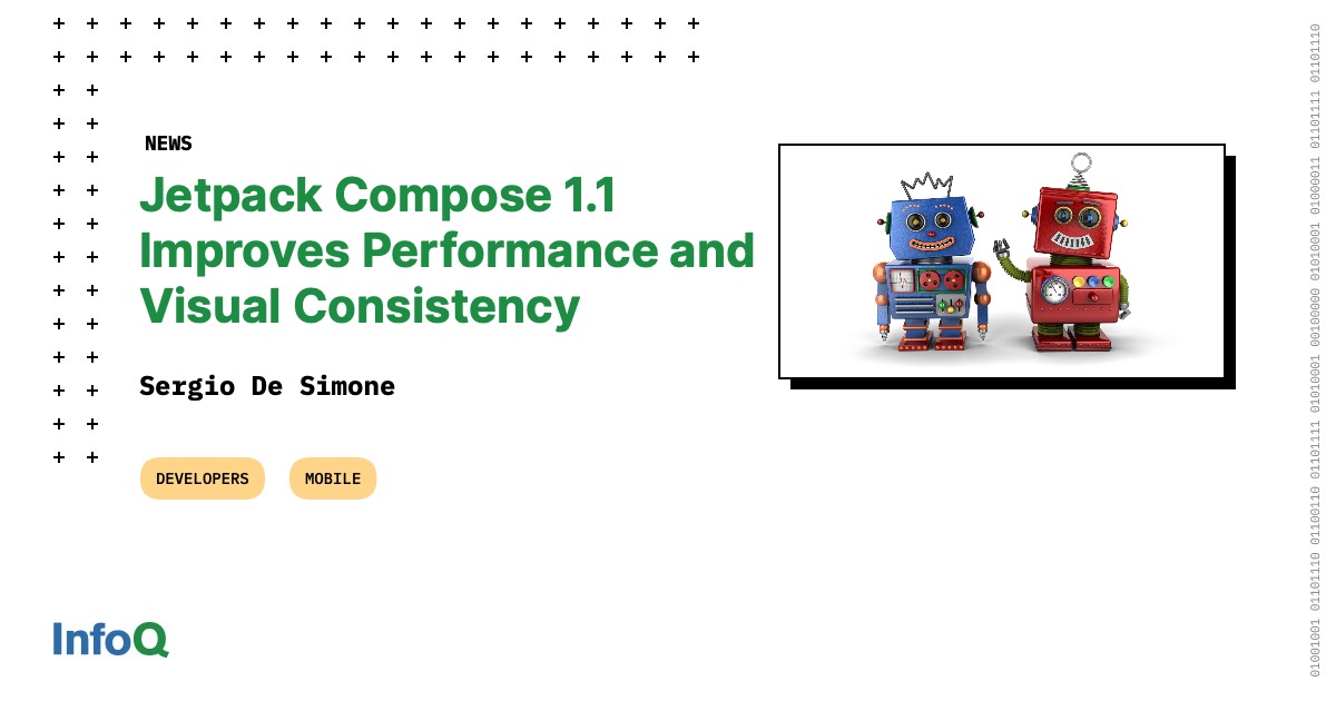 Jetpack Compose 11 Improves Performance And Visual Consistency Infoq