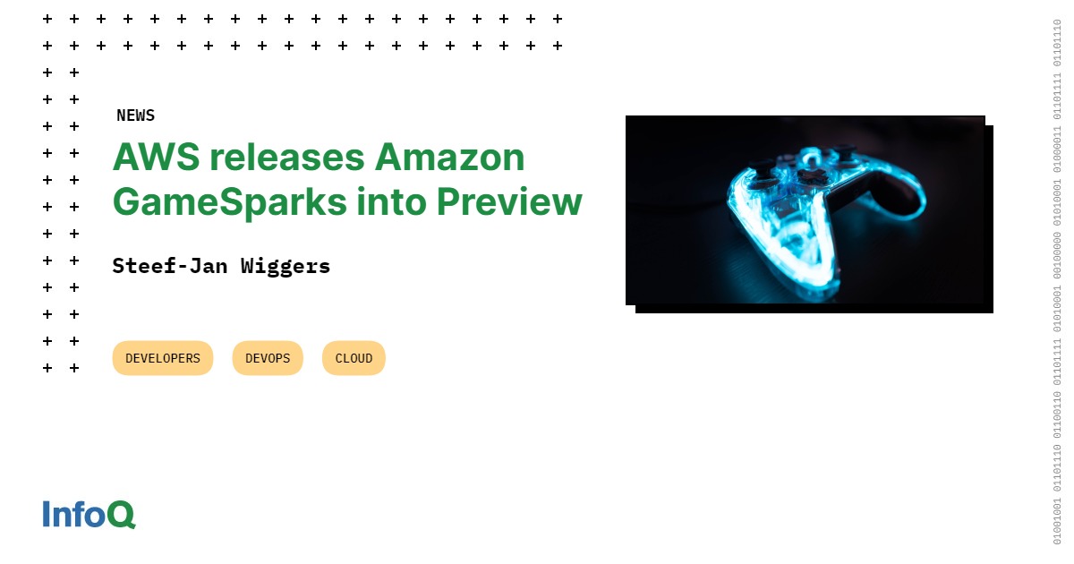 AWS Releases Amazon GameSparks into Preview - InfoQ
