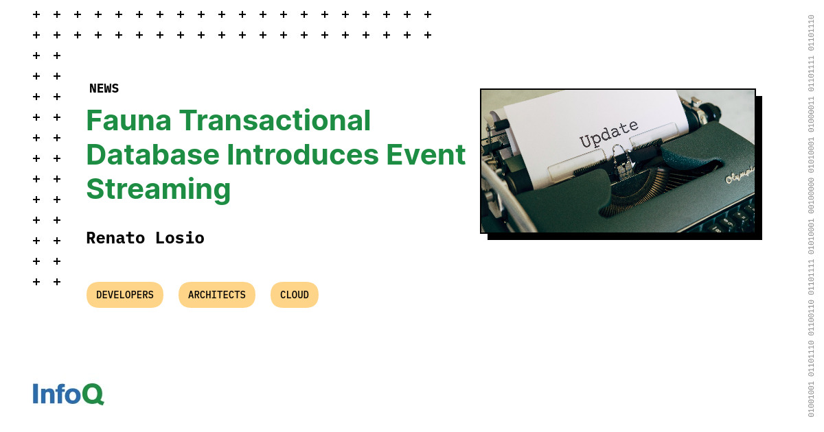 Fauna Transactional Database Introduces Event Streaming - InfoQ