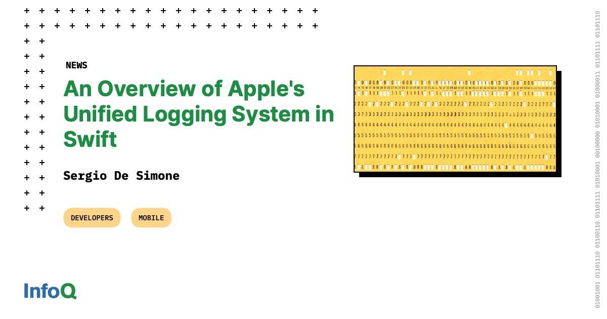 An Overview Of Apples Unified Logging System In Swift Infoq 4382