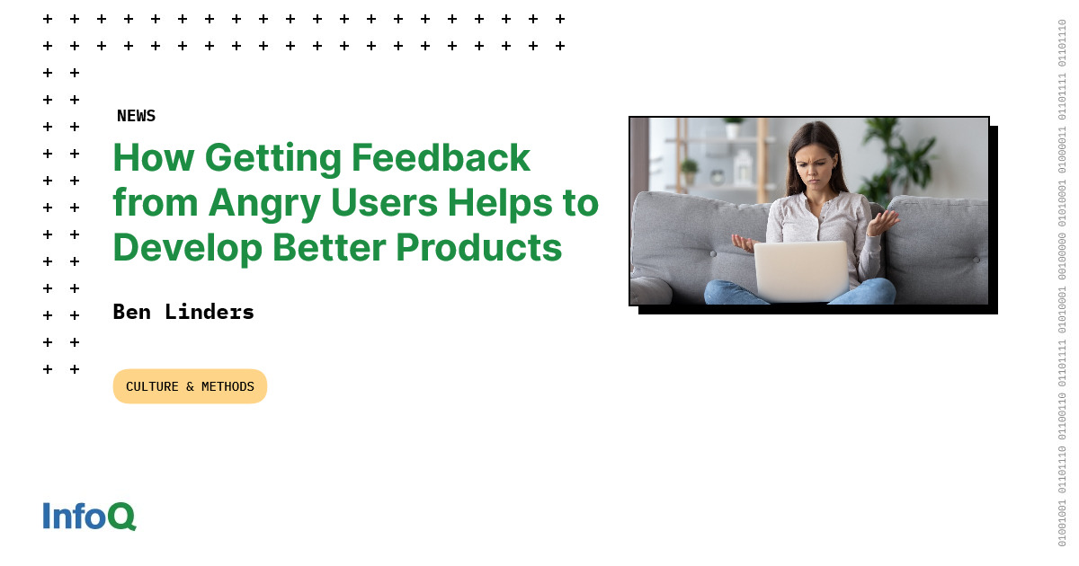 How Getting Feedback from Angry Users Helps to Develop Better Products ...