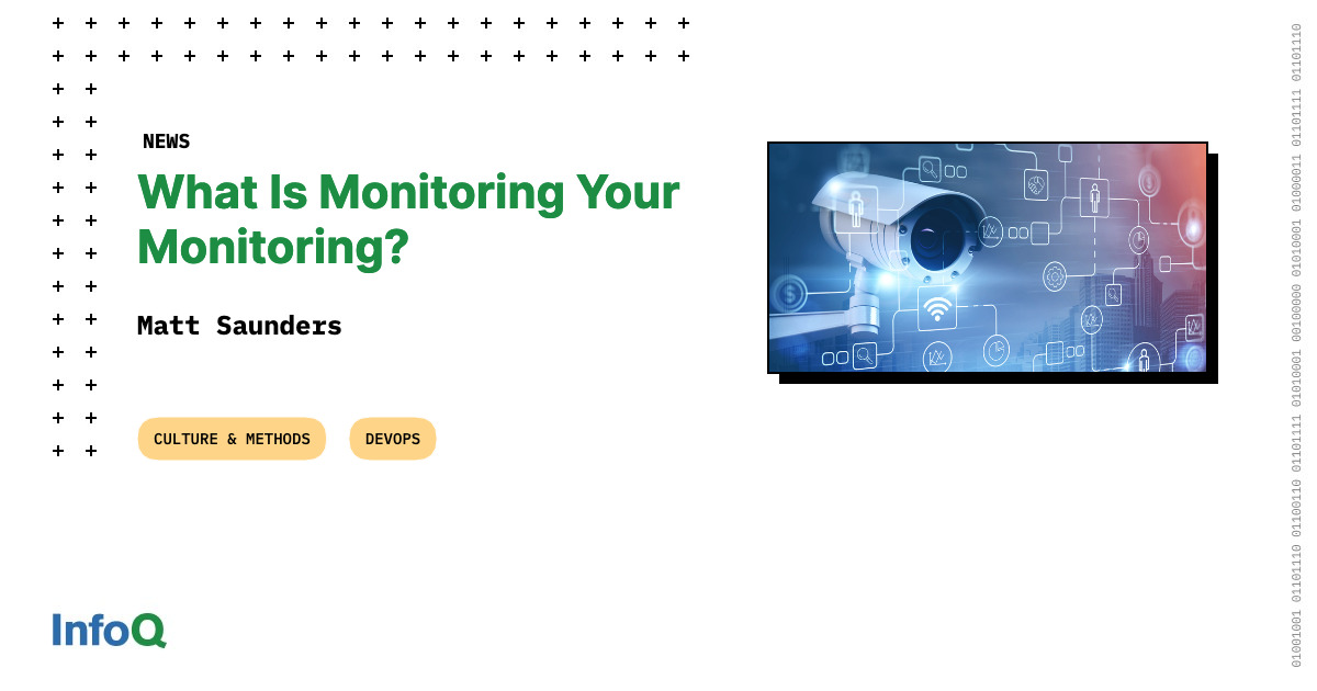 Effectively Monitoring Your Monitoring - Miedwar Meshbesher on Using ...