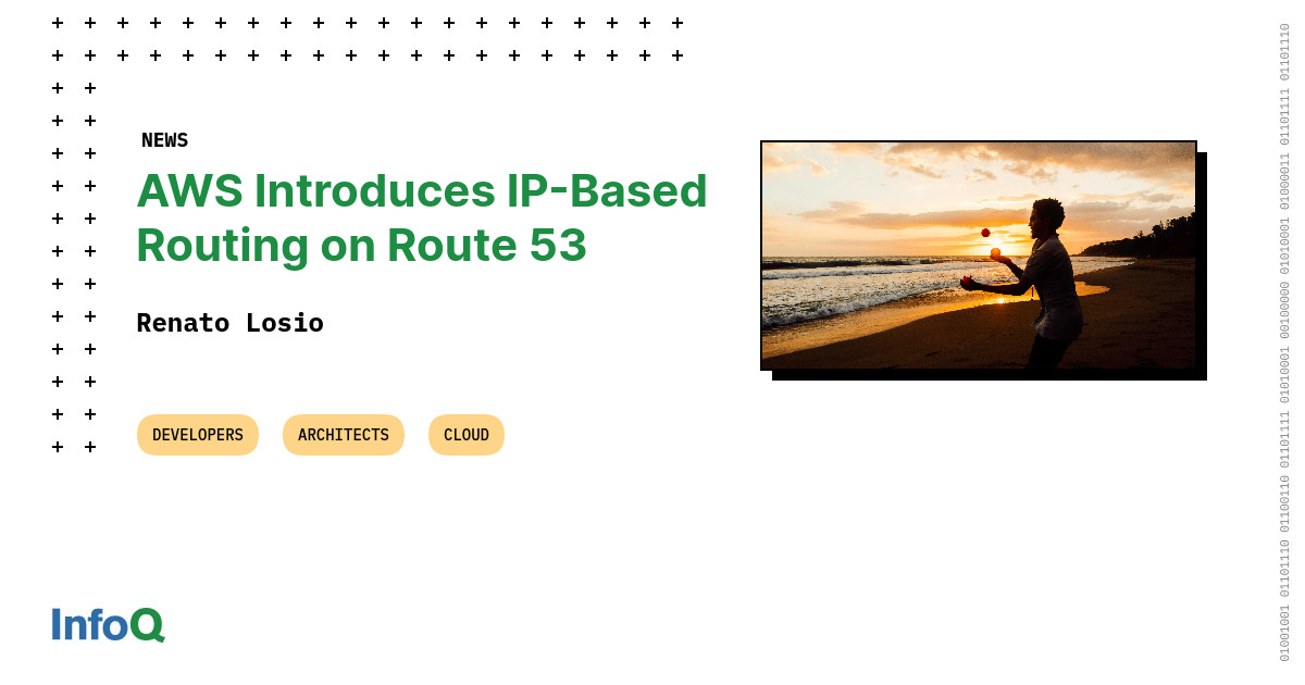 AWS Introduces IP-Based Routing on Route 53 - InfoQ