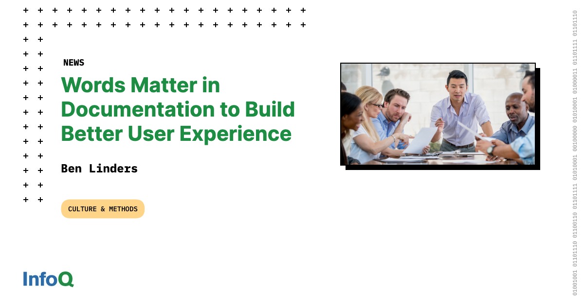 Words Matter in Documentation to Build Better User Experience - InfoQ