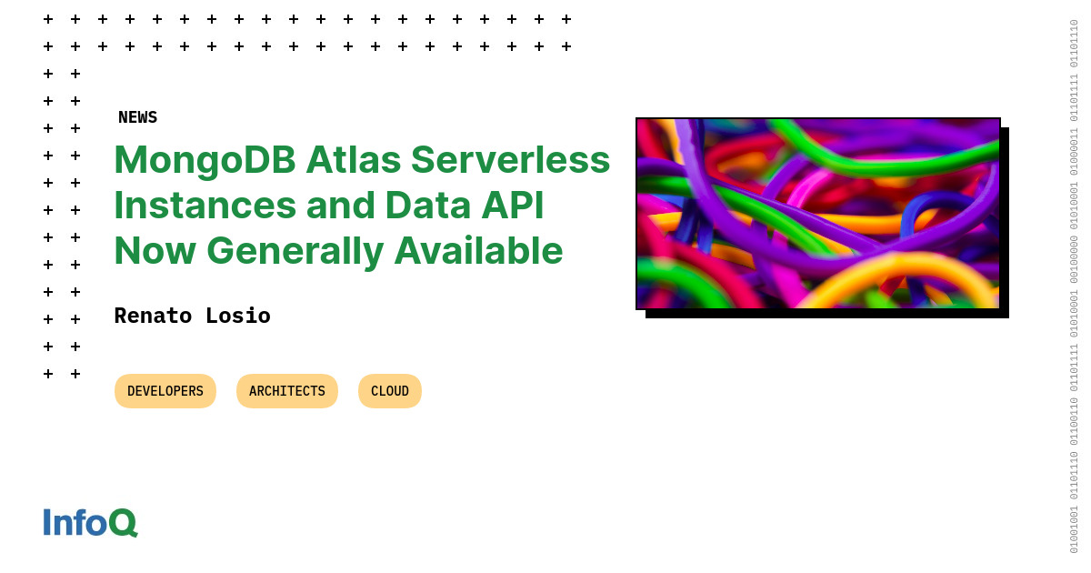Mongodb Atlas Serverless Instances And Data Api Now Generally Available Infoq 0992