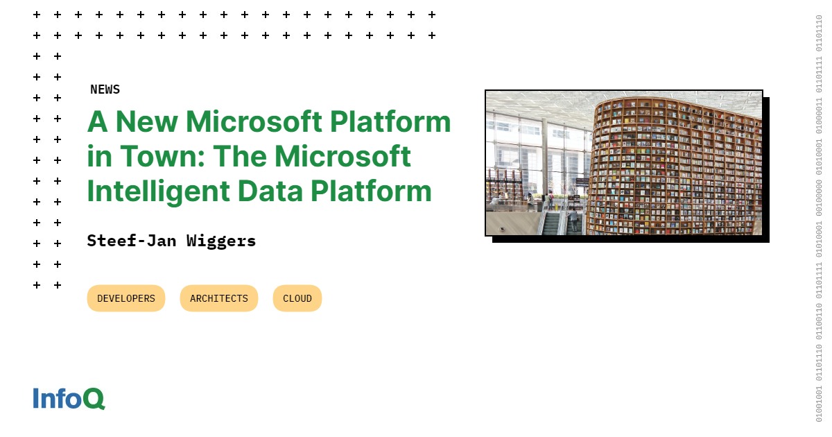 A New Microsoft Platform in Town: the Microsoft Intelligent Data ...