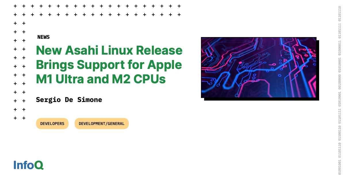 New Asahi Linux Release Brings Support for Apple M1 Ultra and M2 CPUs ...