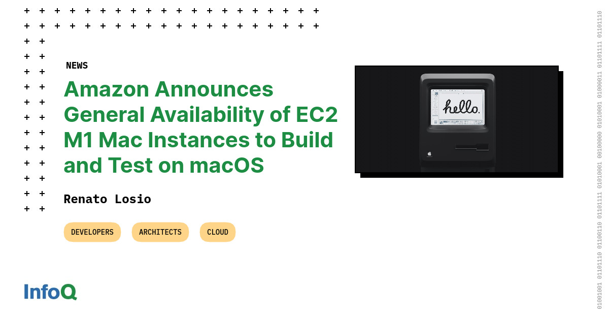 Amazon Announces General Availability of EC2 M1 Mac Instances to Build ...