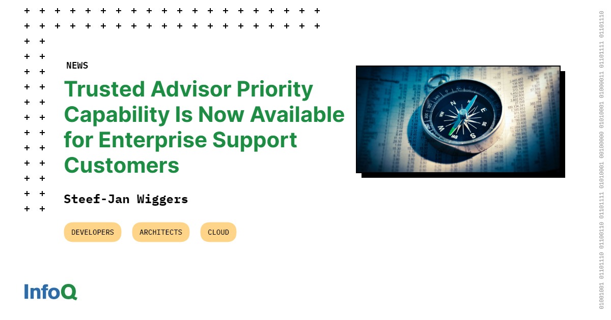 Trusted Advisor Priority Capability Now Available for Enterprise ... Trusted Advisor Priority Capability Now Available for Enterprise ...
