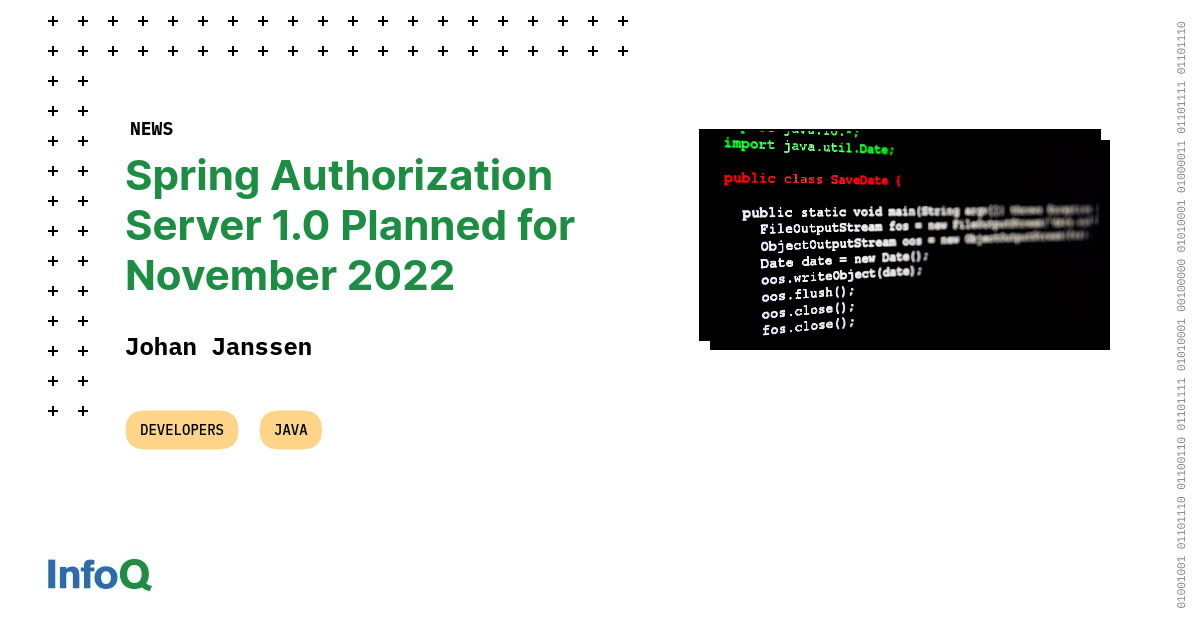 Spring Authorization Server 1.0 Planned for November 2022 - InfoQ