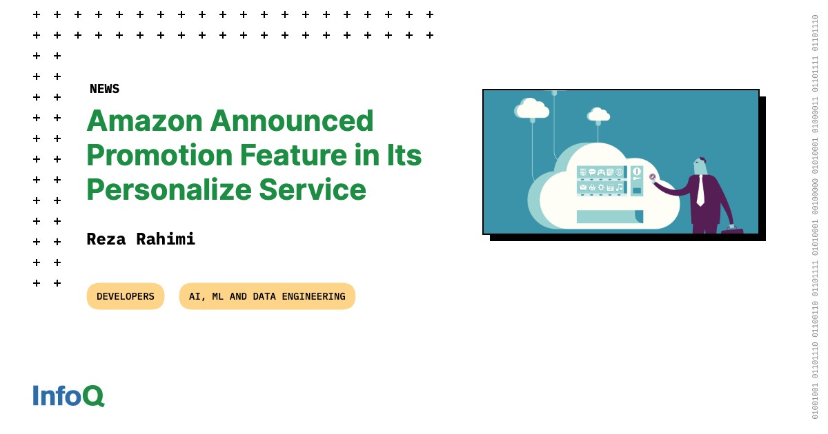 Amazon Announced Promotion Feature in Its Personalize Service - InfoQ