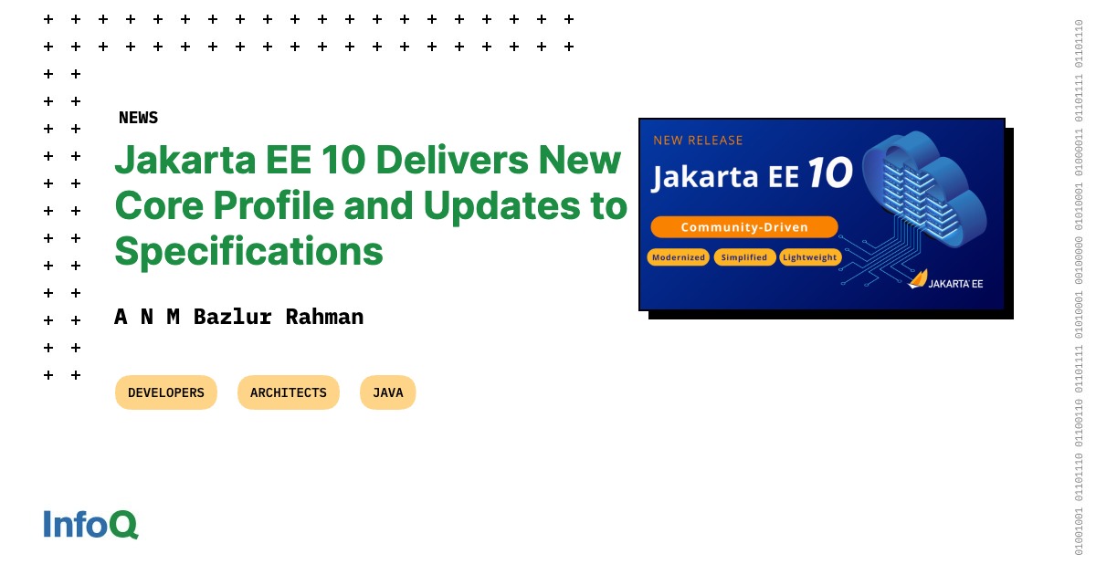 Jakarta EE 10 Delivers New Core Profile and Updates to Specifications ...