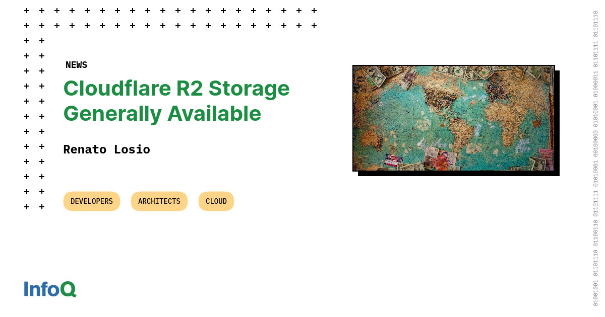 Cloudflare R2 Storage Generally Available - InfoQ