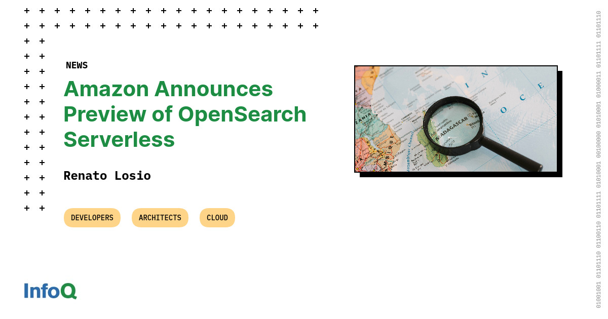Amazon Announces Preview of OpenSearch Serverless - InfoQ