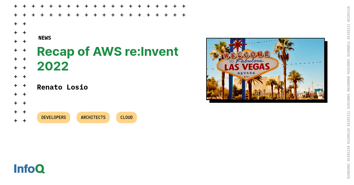 Recap of AWS re:Invent 2022 - InfoQ