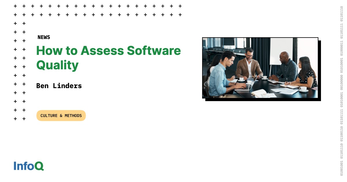 How to Assess Software Quality - InfoQ
