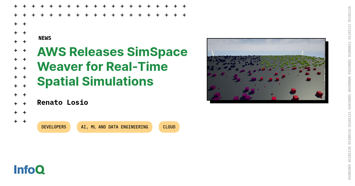 AWS Releases SimSpace Weaver for Real-Time Spatial Simulations - InfoQ