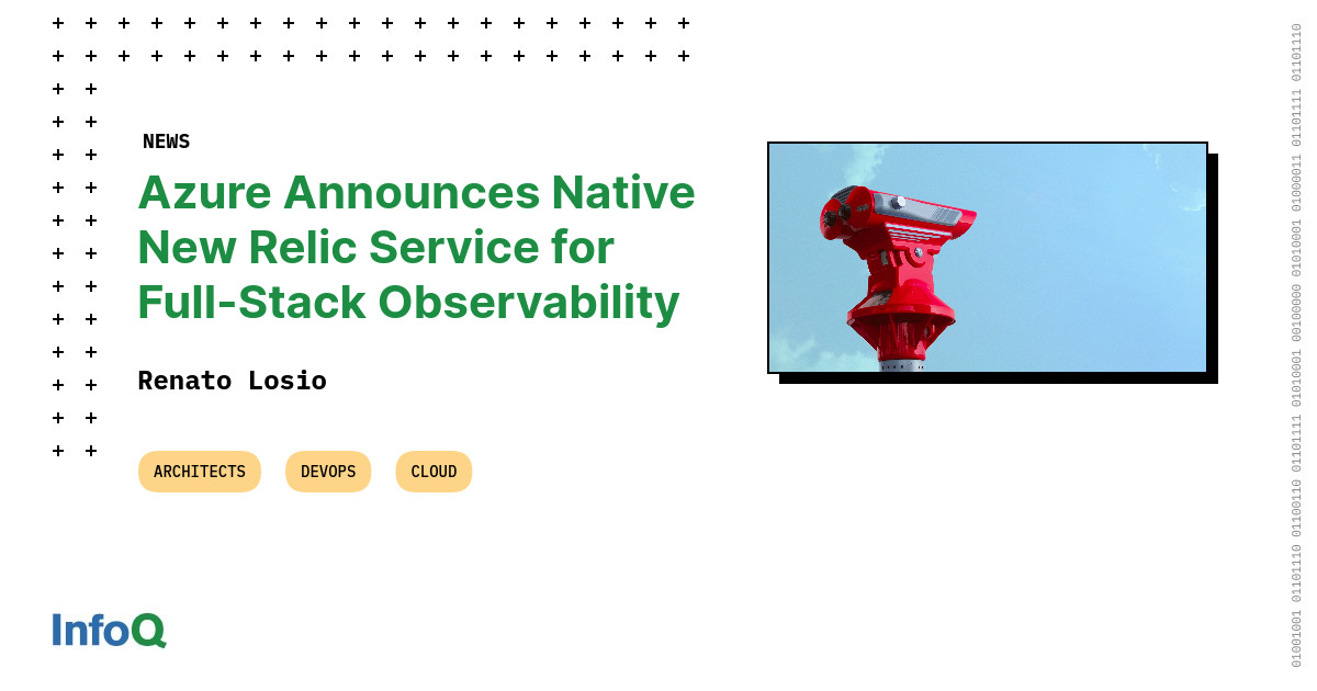 Azure Announces Native New Relic Service for Full-Stack Observability ...
