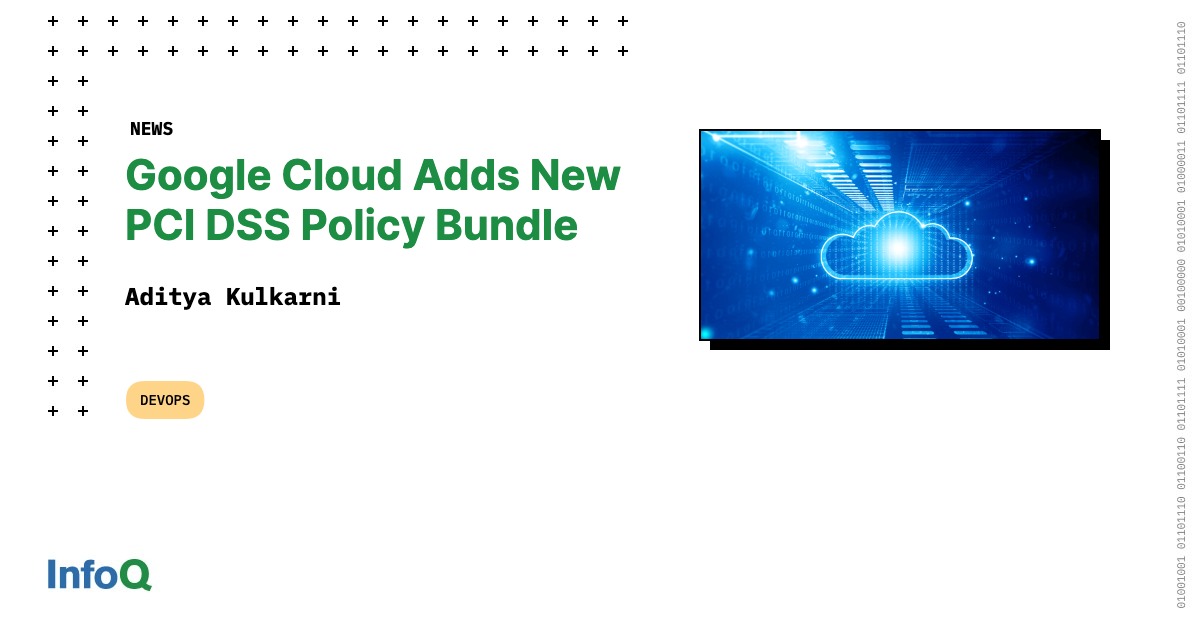 Google Cloud Adds New PCI DSS Policy Bundle to Anthos Config Management ...