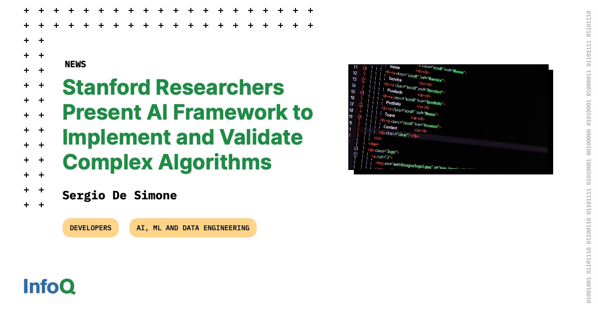 Stanford Researchers Present AI Framework to Implement and Validate Complex Algorithms - InfoQ