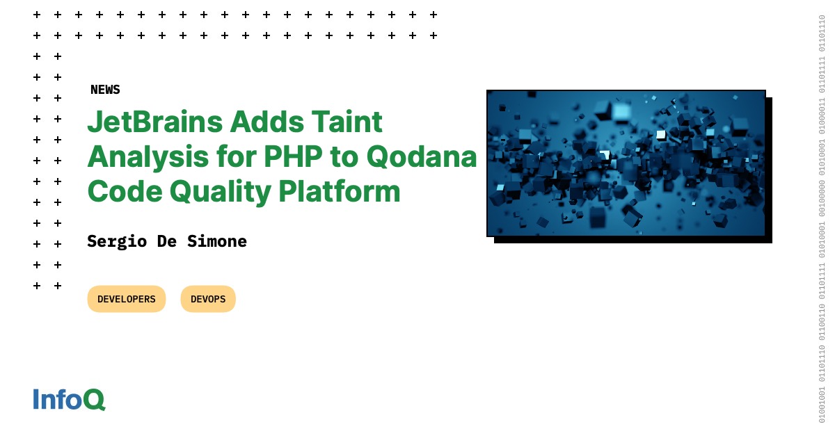 JetBrains Adds Taint Analysis for PHP to Qodana Code Quality Platform ... JetBrains Adds Taint Analysis for PHP to Qodana Code Quality Platform ...