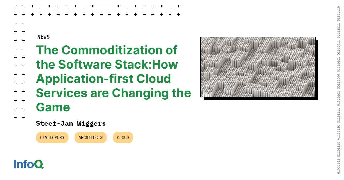 The Commoditization of Software Stack: How Application-First Cloud Services are Changing the ...