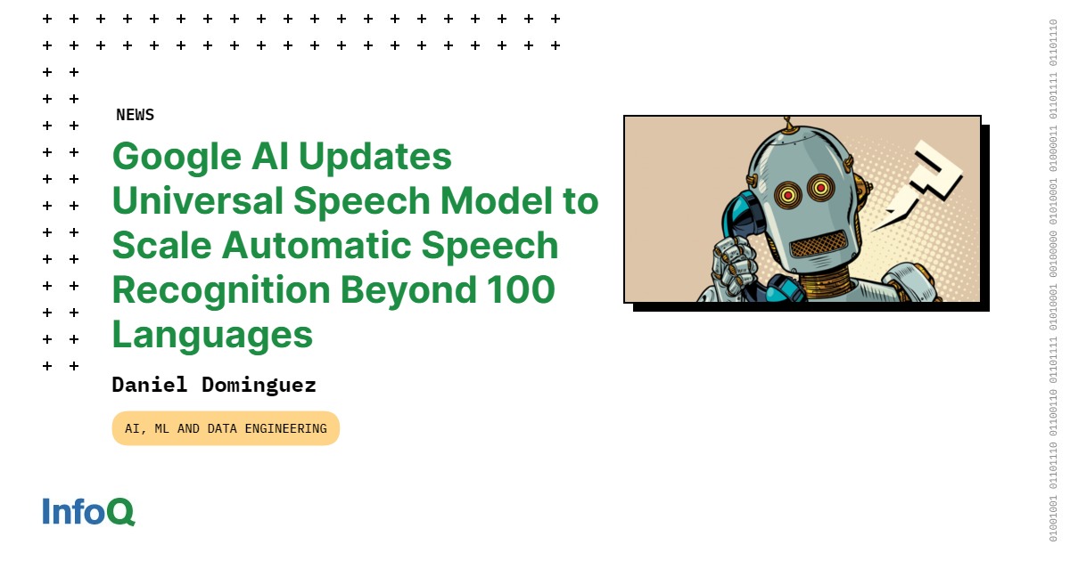 Google AI Updates Universal Speech Model to Scale Automatic Speech ...