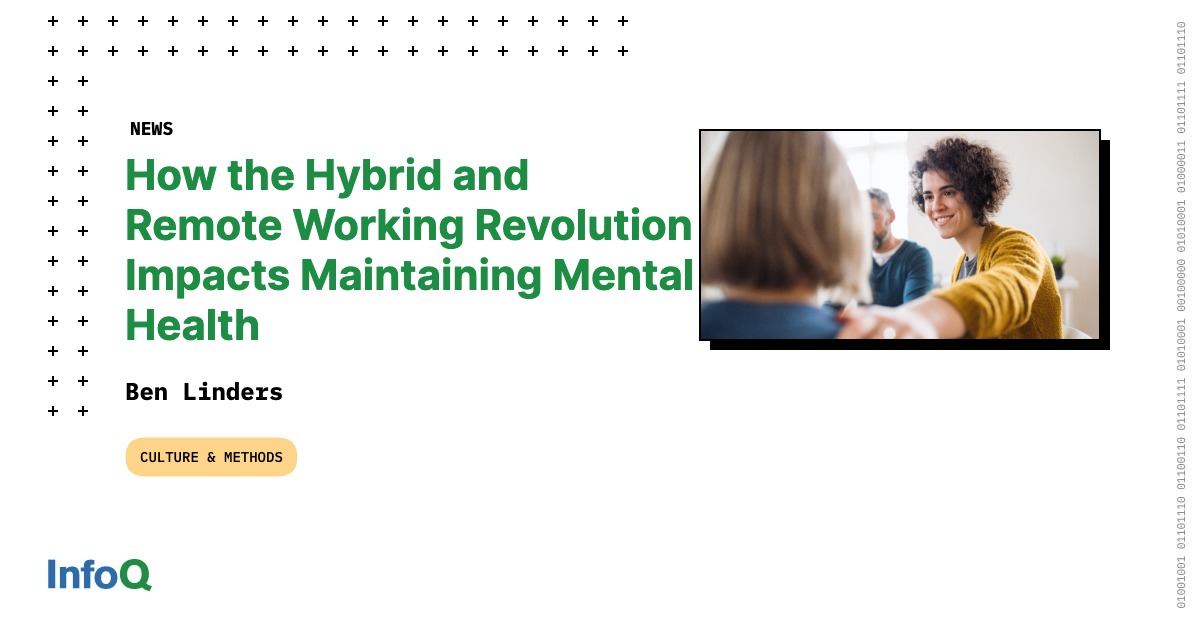 How the Hybrid and Remote Working Revolution Impacts Maintaining Mental ...