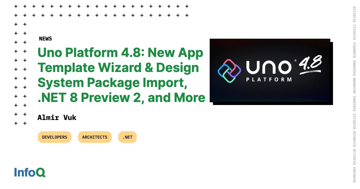 Uno Platform 4.8: New App Template Wizard & Design System Package Import, .NET 8 Preview 2, and ...