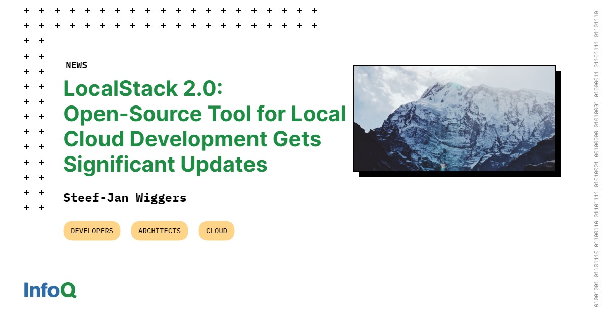 Localstack 20 Open Source Tool For Local Cloud Development Gets Significant Updates Infoq