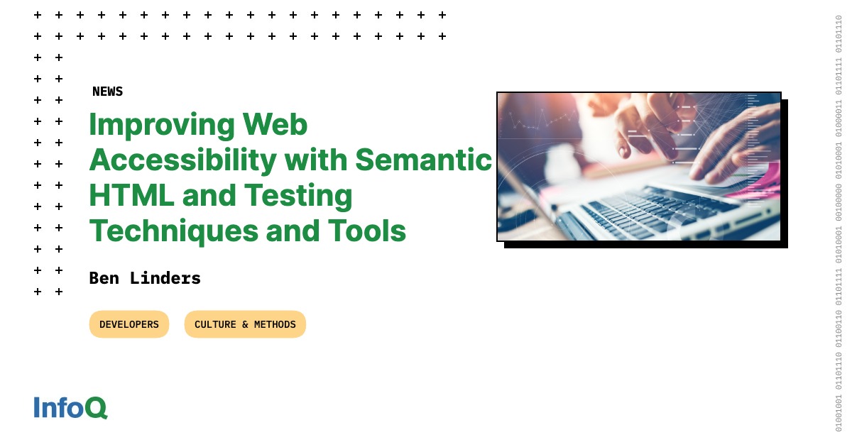 Improving Web Accessibility With Semantic Html And Testing Techniques And Tools Infoq