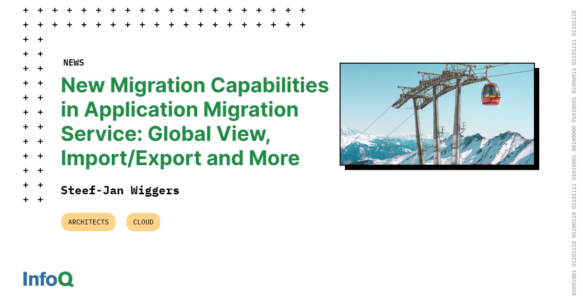 New Migration Capabilities in Application Migration Service: Global ...