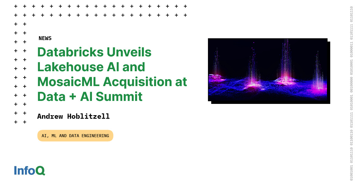 Databricks Unveils Lakehouse AI and MosaicML Acquisition at Data + AI ...