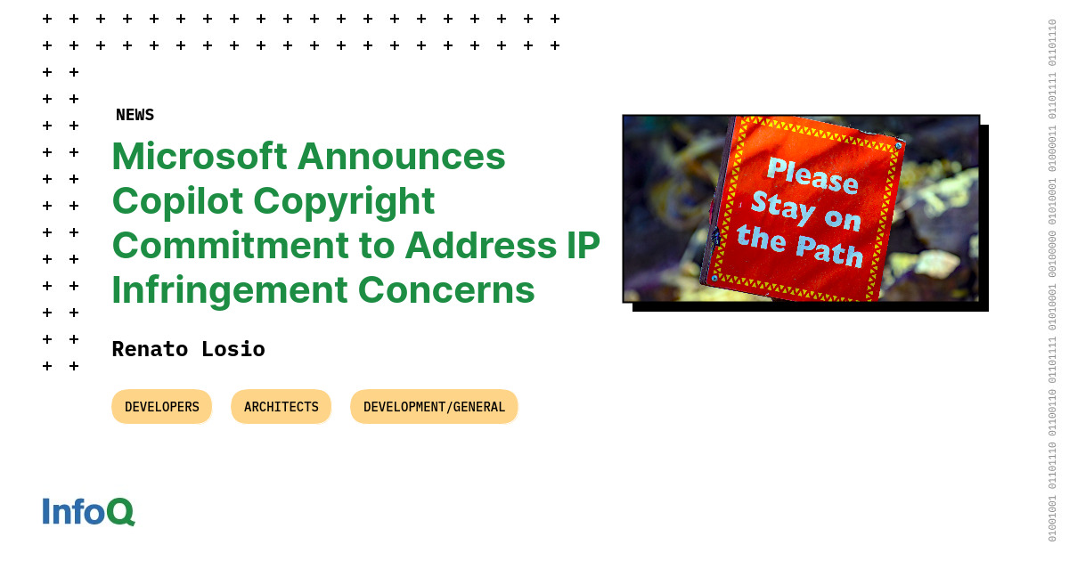 Microsoft Announces Copilot Copyright Commitment to Address IP Infringement Concerns - InfoQ