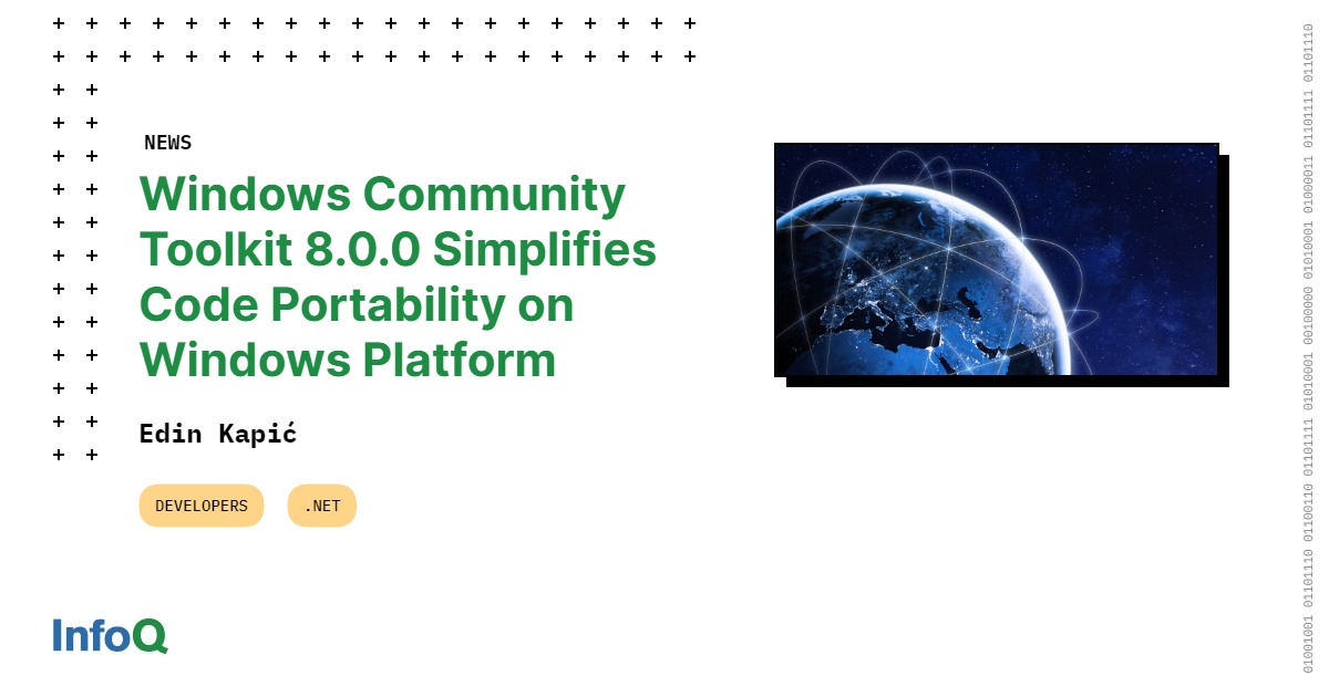 Windows Community Toolkit 800 Simplifies Code Portability On Windows