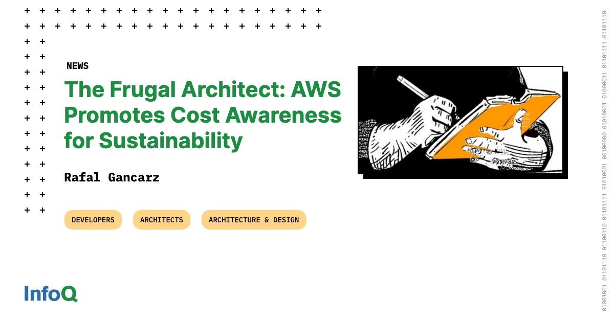 The Frugal Architect: AWS Promotes Cost Awareness for Sustainability ...