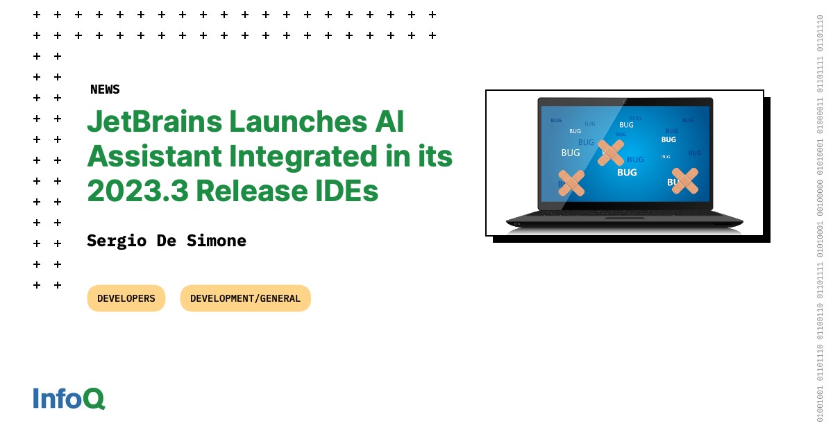 Jetbrains Launches Ai Assistant Integrated In Its 20233 Release Ides Infoq