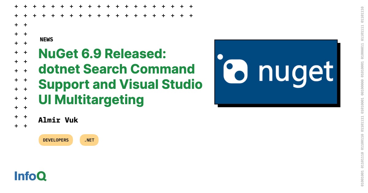 NuGet 6.9 Released: dotnet Search Command Support and Visual Studio UI ...