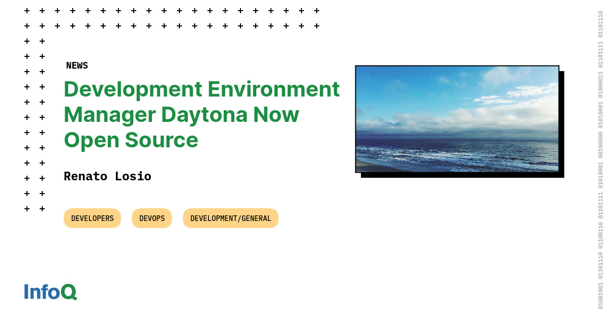 Development Environment Manager Daytona Now Open Source - InfoQ