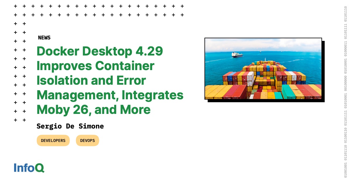 Docker Desktop 4.29 Improves Container Isolation and Error Management ...